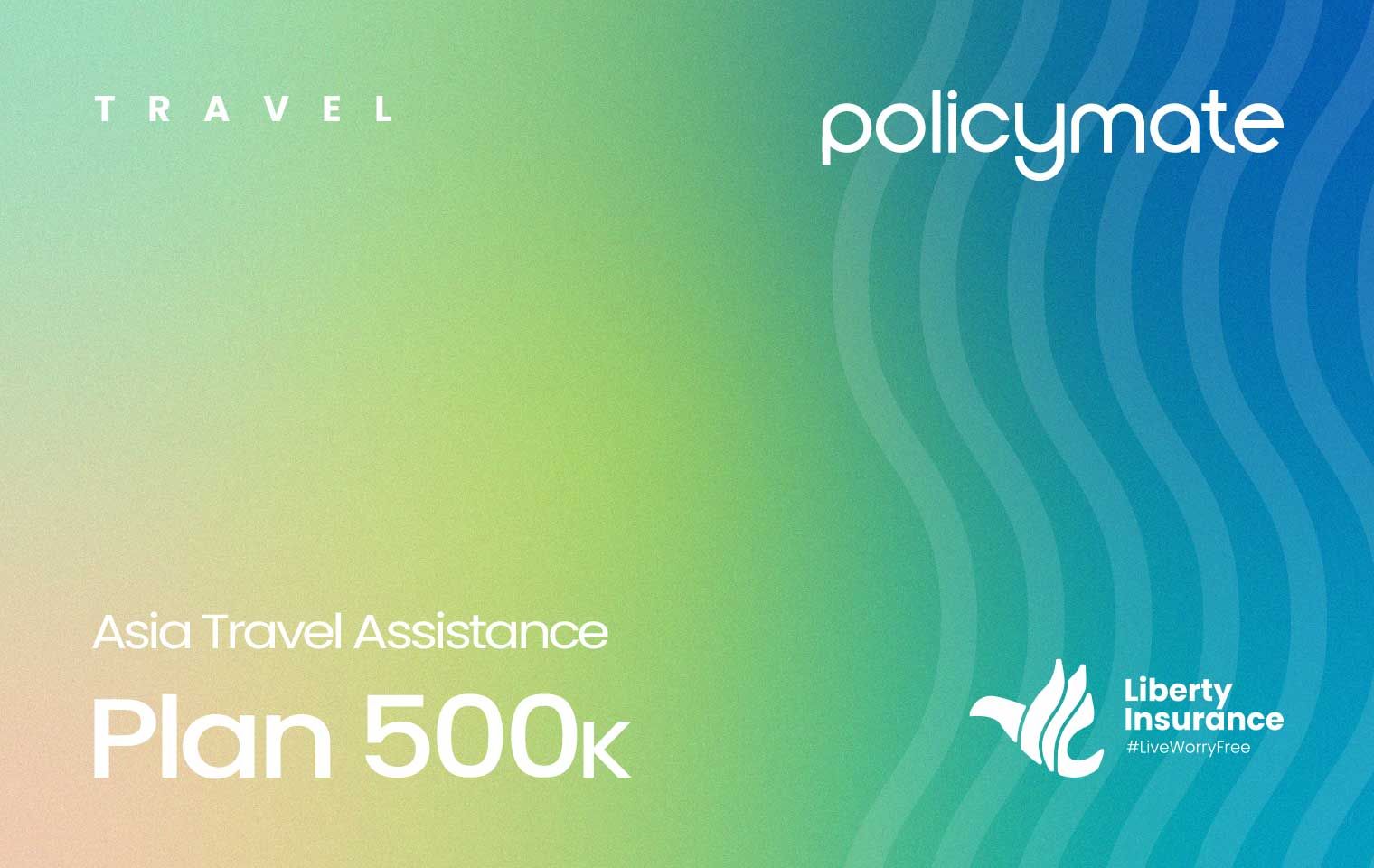 Asia Travel Assistance Plan 500k - Travel Insurance