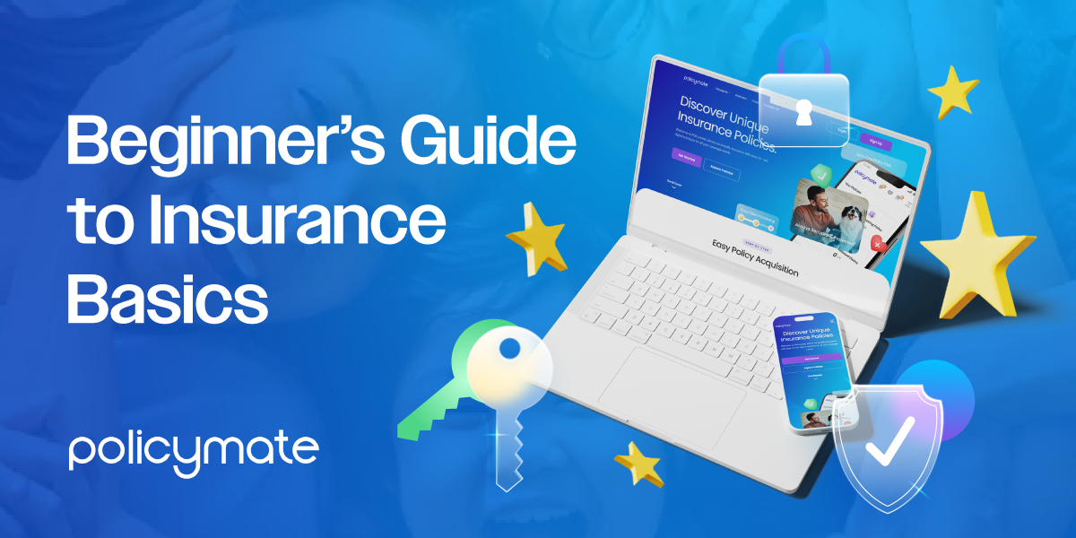 Understanding Insurance: A Beginner's Guide