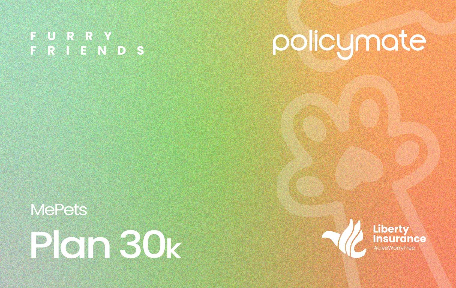 MePets Plan 30K Liberty Pet Insurance | My Policymate