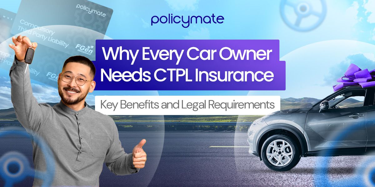 Understanding CTPL Insurance in the Philippines | Policymate