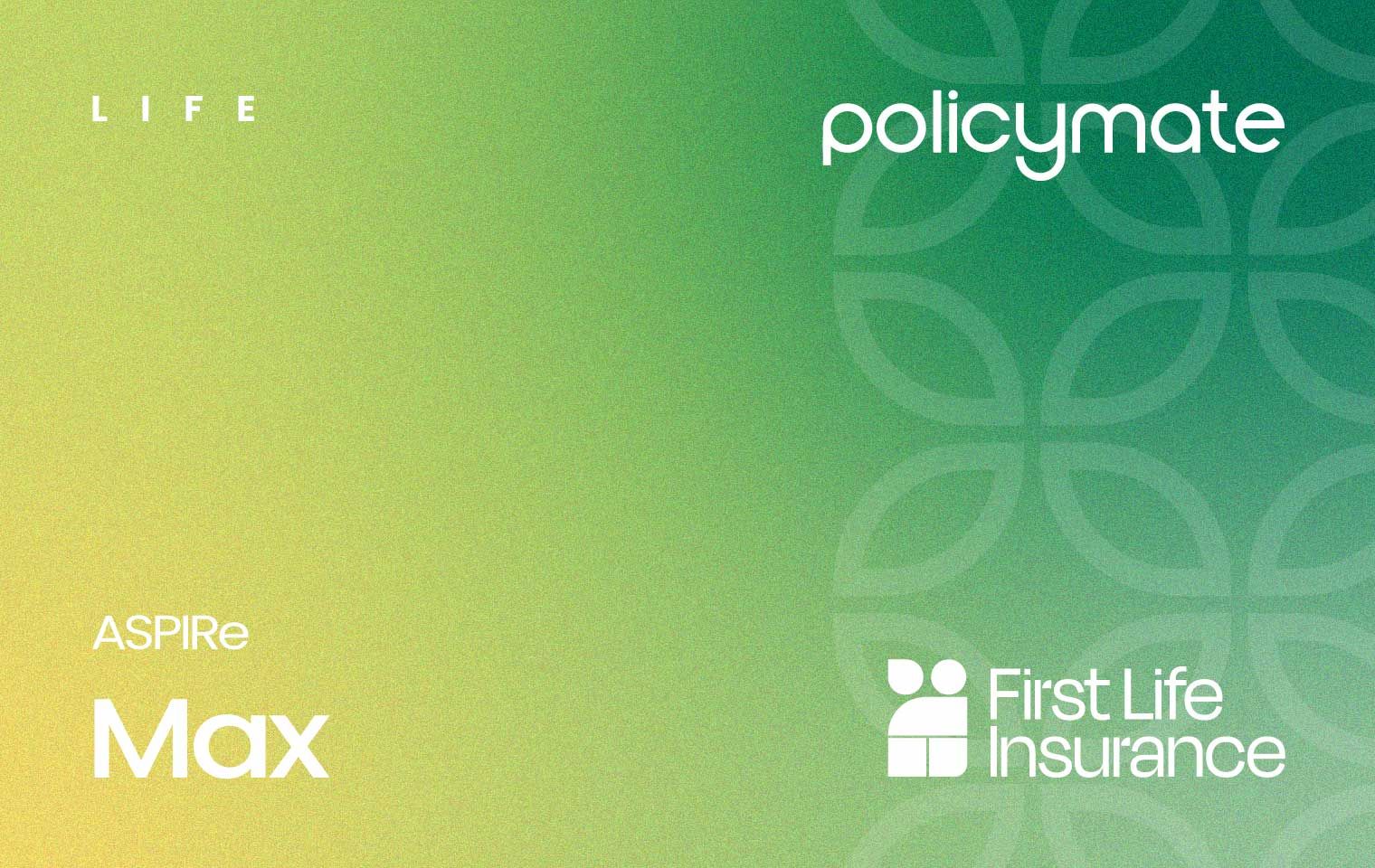 First Life Insurance ASPIRe Series Max Plan