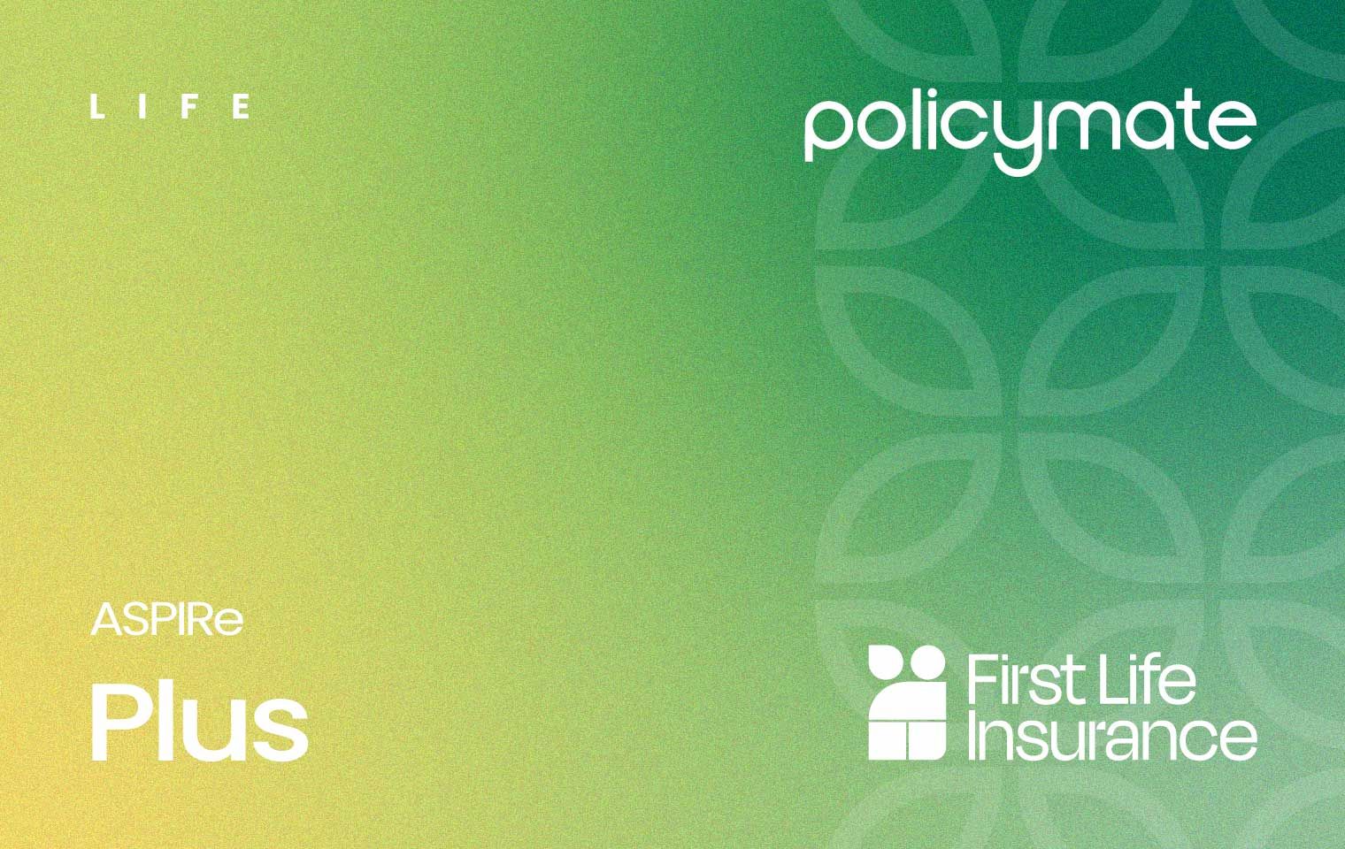 First Life Insurance ASPIRe Series Plus Plan